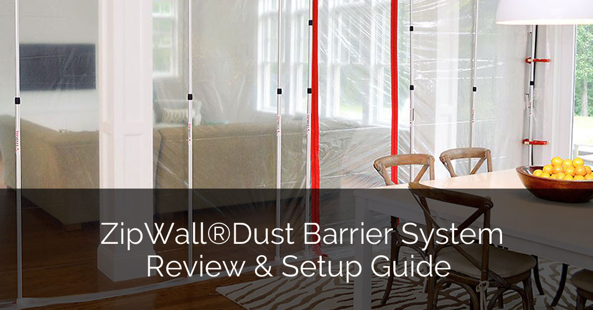 ZipWall® Dust Barrier System Review & Setup Guide - Sebring Design Build