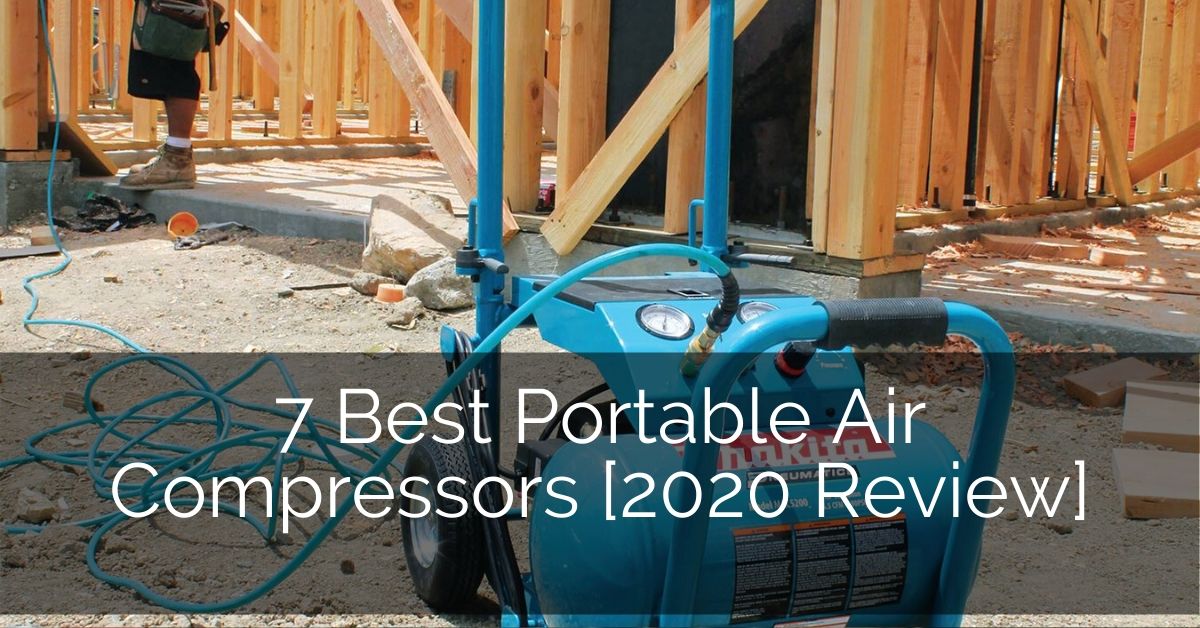 7 Best Portable Air Compressors [2020 Review] | Home Remodeling ...