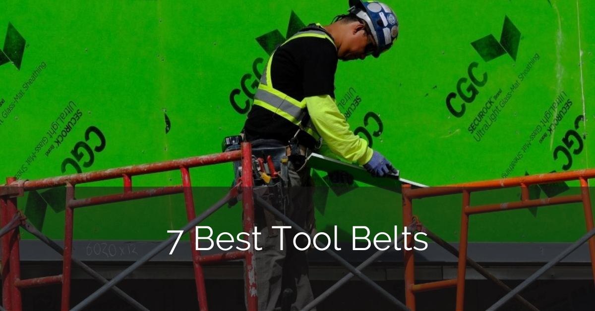 7 Best Tool Belts [2022 Reviews] - Sebring Design Build