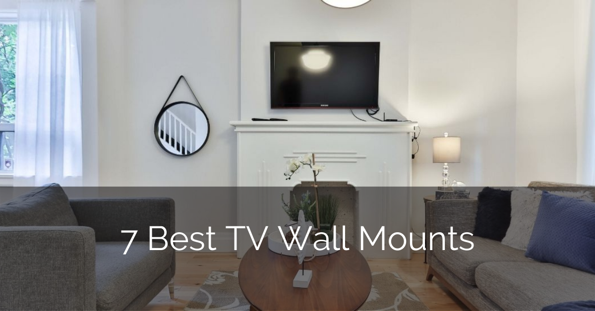 7 Best TV Wall Mounts [2022 Reviews] - Sebring Design Build